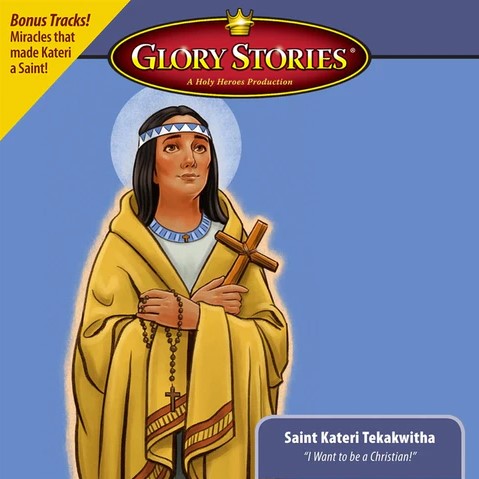 St. Kateri Audio & Podcasts - The Catholic Homeschool